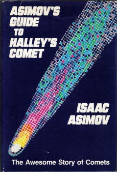 Asimov's Guide to Halley's Comet: The Awesome Story of Comets by Isaac ...