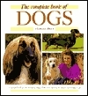 The Complete Book of Dogs by Yvonne Rees | Goodreads