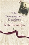 The Dressmaker's Daughter by Kate Llewellyn | Goodreads
