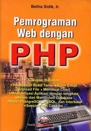 Pemrograman Web dengan PHP by Betha Sidik | Goodreads