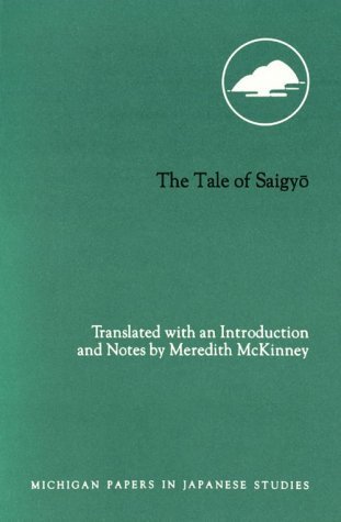 The Tale of Saigyo (Volume 25) by Saigyō | Goodreads