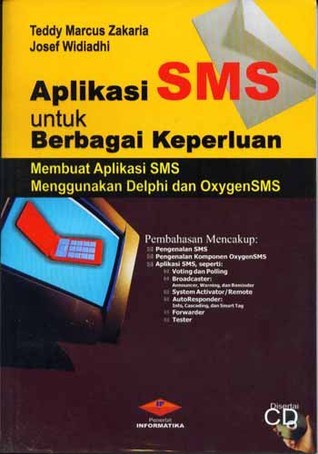 Aplikasi SMS untuk Berbagai Keperluan by Teddy Marcus Zakaria | Goodreads