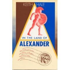 In The Land Of Alexander by Keith Hale | Goodreads