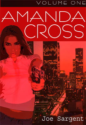 Amanda Cross - Volume One by Joe Sargent | Goodreads