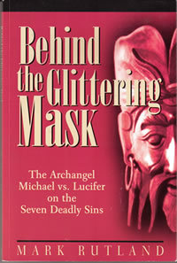 Behind the Glittering Mask: Michael Exposes Lucifer's Lies About the ...