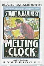 Melting Clock by Stuart M. Kaminsky | Goodreads