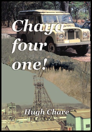 Chaya Four One! by Hugh Chare | Goodreads