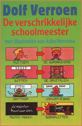De Verschrikkelijke Schoolmeester by Dolf Verroen | Goodreads