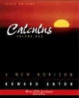Calculus: A New Horizon by Howard Anton | Goodreads