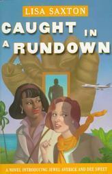 Caught in a Rundown by Lisa Saxton | Goodreads