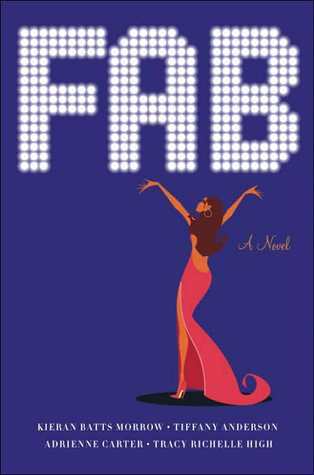 FAB: A Novel by Kieran Batts Morrow | Goodreads