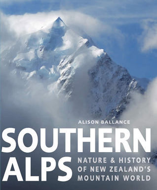 Southern Alps by Alison Ballance | Goodreads