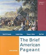 The Brief American Pageant, Volume 1 by David M. Kennedy | Goodreads