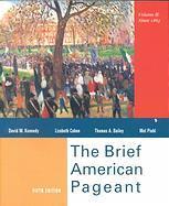 The Brief American Pageant, Vol 2 by David M. Kennedy | Goodreads