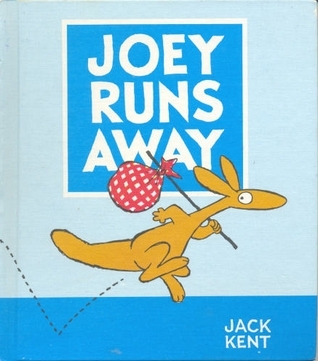 Weekly Reader Children's Book Club presents Joey runs away by Jack Kent ...