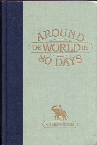Around the World in 80 Days by Jules Verne | Goodreads