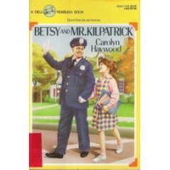 Betsy and Mr. Kilpatrick by Carolyn Haywood | Goodreads