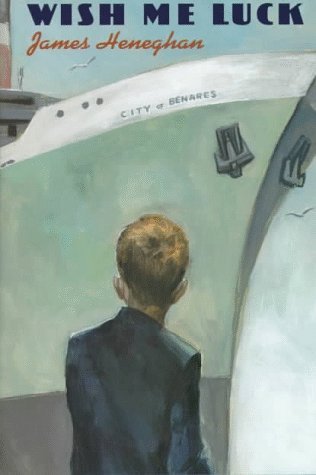 Wish Me Luck by James Heneghan | Goodreads