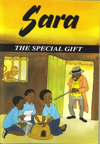 Sara; the special gift by Communication Section, UNICEF-ESARO | Goodreads