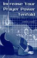 Increase Your Prayer Power Tenfold by Gordon Lindsay | Goodreads