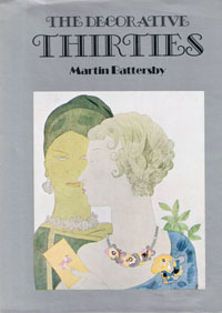Decorative Thirties by Martin Battersby | Goodreads