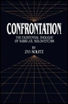 Confrontation: The Existential Thought of Rabbi J.B. Soloveitchik by ...