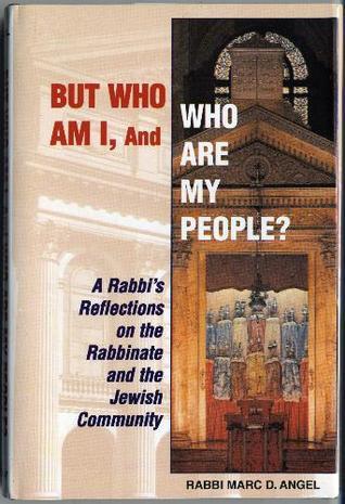 But Who Am I, and Who Are My People?: A Rabbi's Reflections on the ...