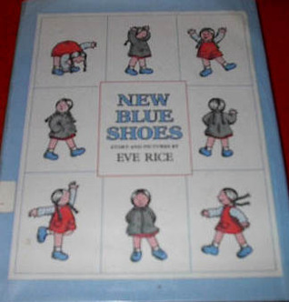 New Blue Shoes by Eve Rice | Goodreads