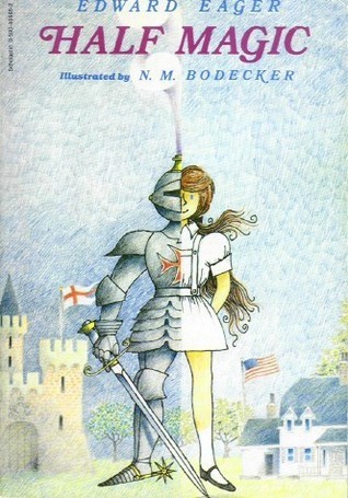 Half Magic by Edward Eager | Goodreads