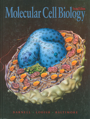 Molecular Cell Biology by James E. Darnell | Goodreads