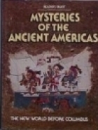 Mysteries of the Ancient Americas: The New World Before Columbus by ...
