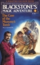 The Case of the Mummy's Tomb by Milo Dennison | Goodreads