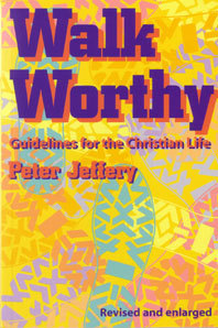 Walk Worthy by Peter Jeffery | Goodreads