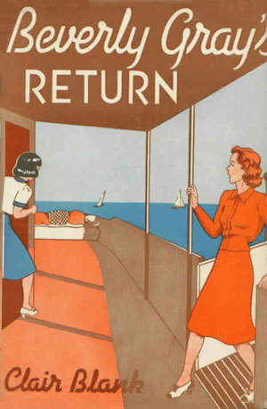 Beverly Gray's Return (Beverly Gray, #9) by Clair Blank | Goodreads