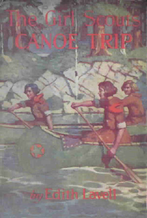 The Girl Scouts' Canoe Trip by Edith Lavell | Goodreads
