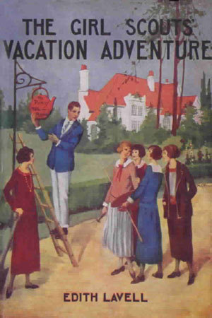 The Girl Scouts' Vacation Adventure by Edith Lavell | Goodreads