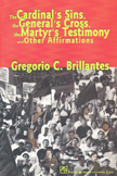 The Cardinal’s Sins, the General’s Cross, the Martyr’s Testimony, and ...
