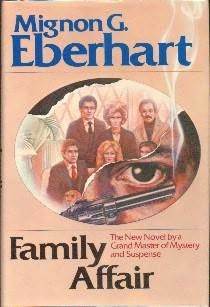 Family Affair by Mignon G. Eberhart | Goodreads
