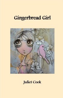 Gingerbread Girl by Juliet Cook | Goodreads