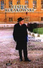 Mini-wykłady o maxi-sprawach. Seria druga by Leszek Kołakowski | Goodreads