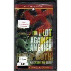 THE PLOT AGAINST AMERICA (UNABRIDGED) (2004) by Philip Roth | Goodreads