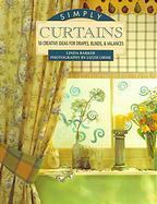 Simply Curtains: 50 Creative Ideas for Drapes, Blinds, and Valences by ...