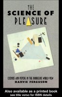 The Science of Pleasure: Cosmos and Psyche in the Bourgeois World View ...