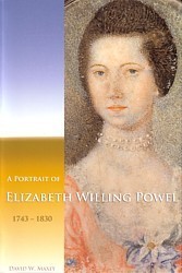 A Portrait of Elizabeth Willing Powel (1743-1830): Transactions ...