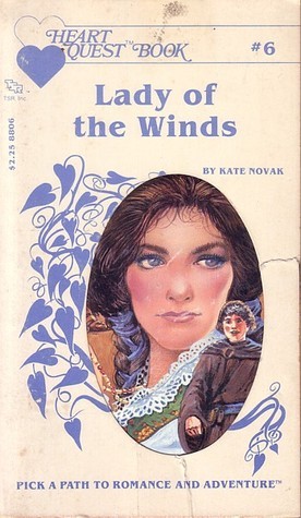 Lady of the Winds (HeartQuest Book #6) by Kate Novak | Goodreads