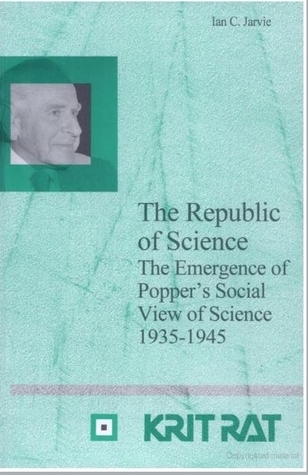 The Republic Of Science: The Emergence Of Popper's Social View Of ...