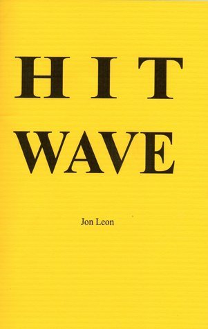 Hit Wave by Jon Leon | Goodreads