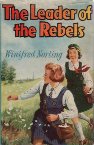 The Leader of the Rebels (Monica, #3) by Winifred Norling | Goodreads
