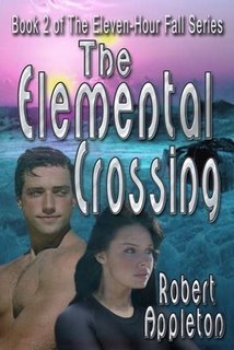The Elemental Crossing (The Eleven Hour Fall, #2) by Robert Appleton ...
