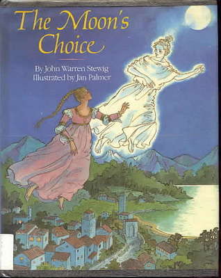 Moon's Choice by John Warren Stewig | Goodreads